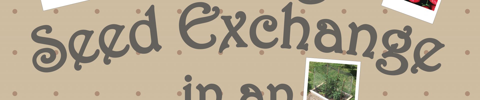 Growing a Seed Exchange | Durham College